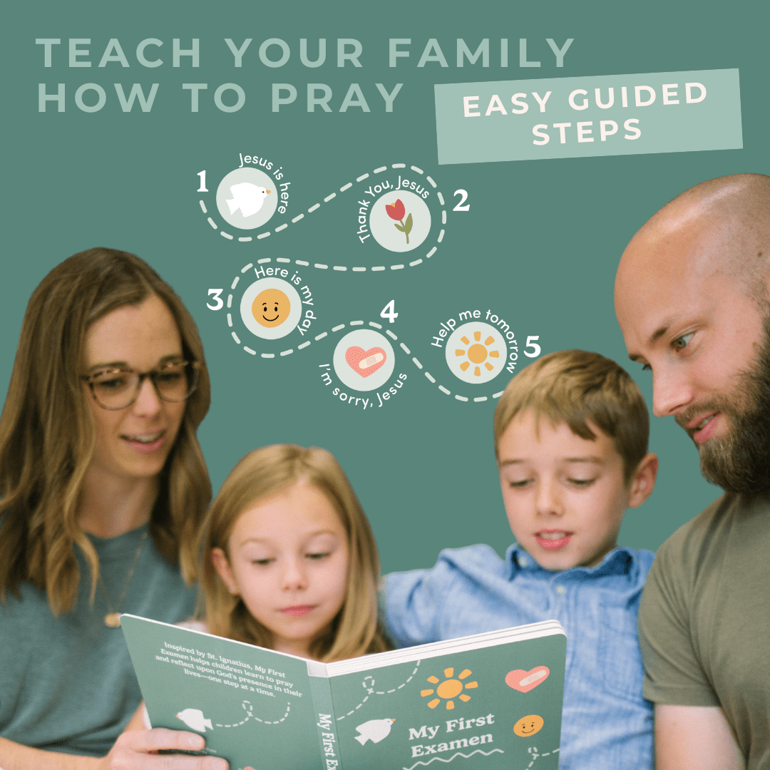 Praying the Ignatian Examen with Kids: A Daily Catholic Routine for Fa