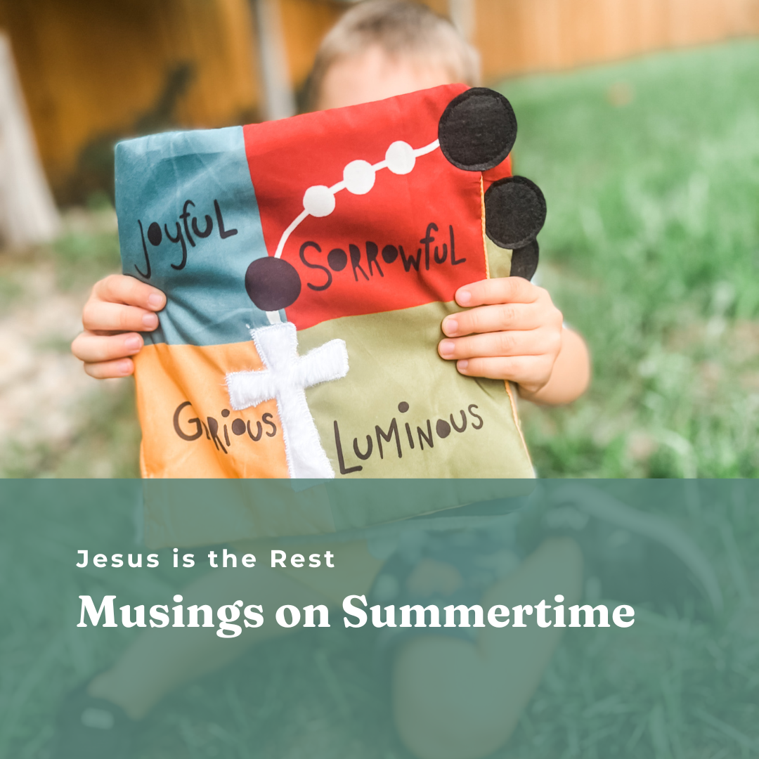 Jesus: Rest and Musings on Summertime Reflections
