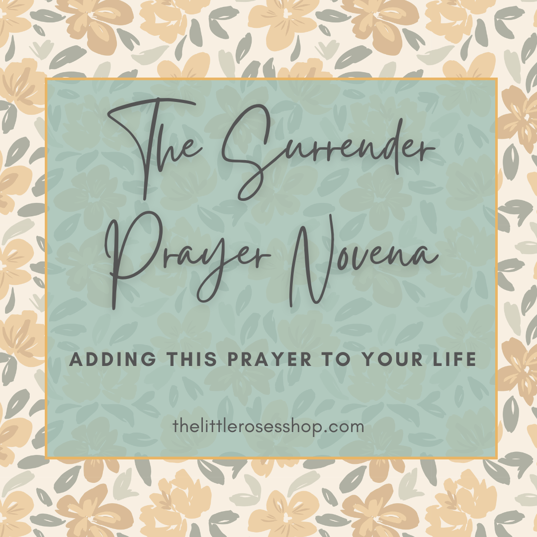 The Surrender Prayer Novena – Letting Go & Trusting God Completely
