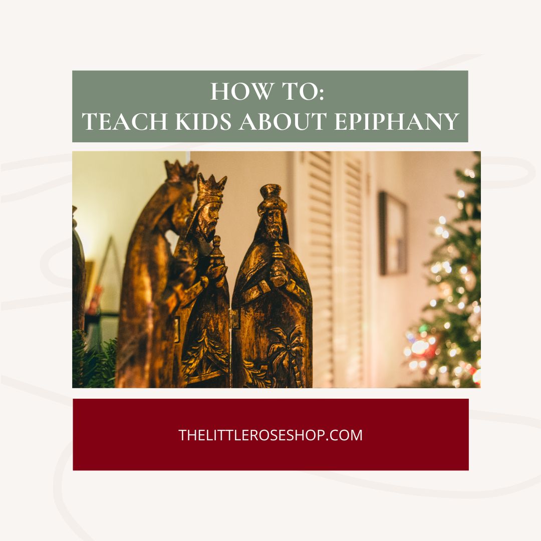 Teaching Kids About Epiphany: Fun Activities and Insights