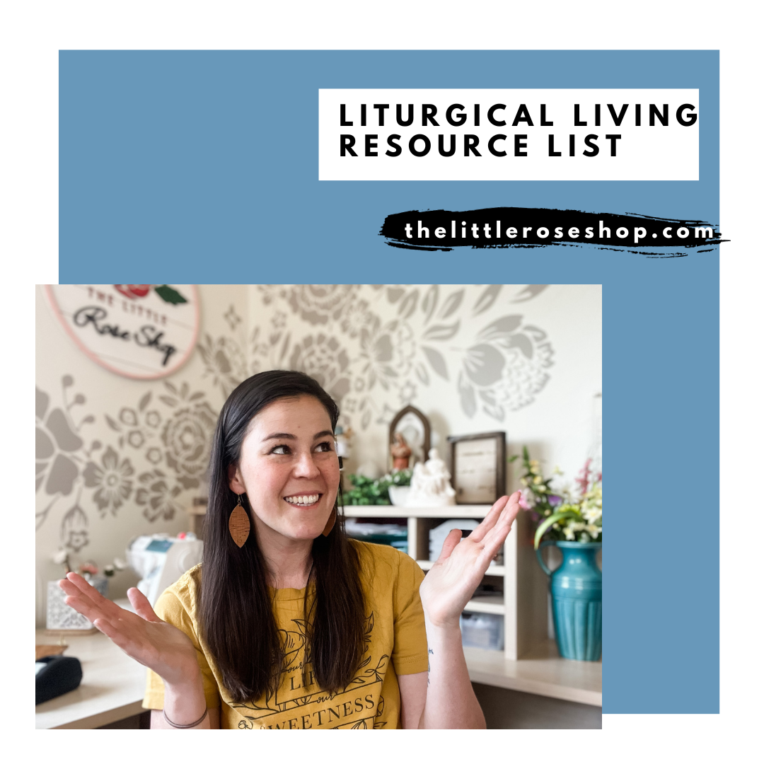 Liturgical Living Resource List for Faithful Practices